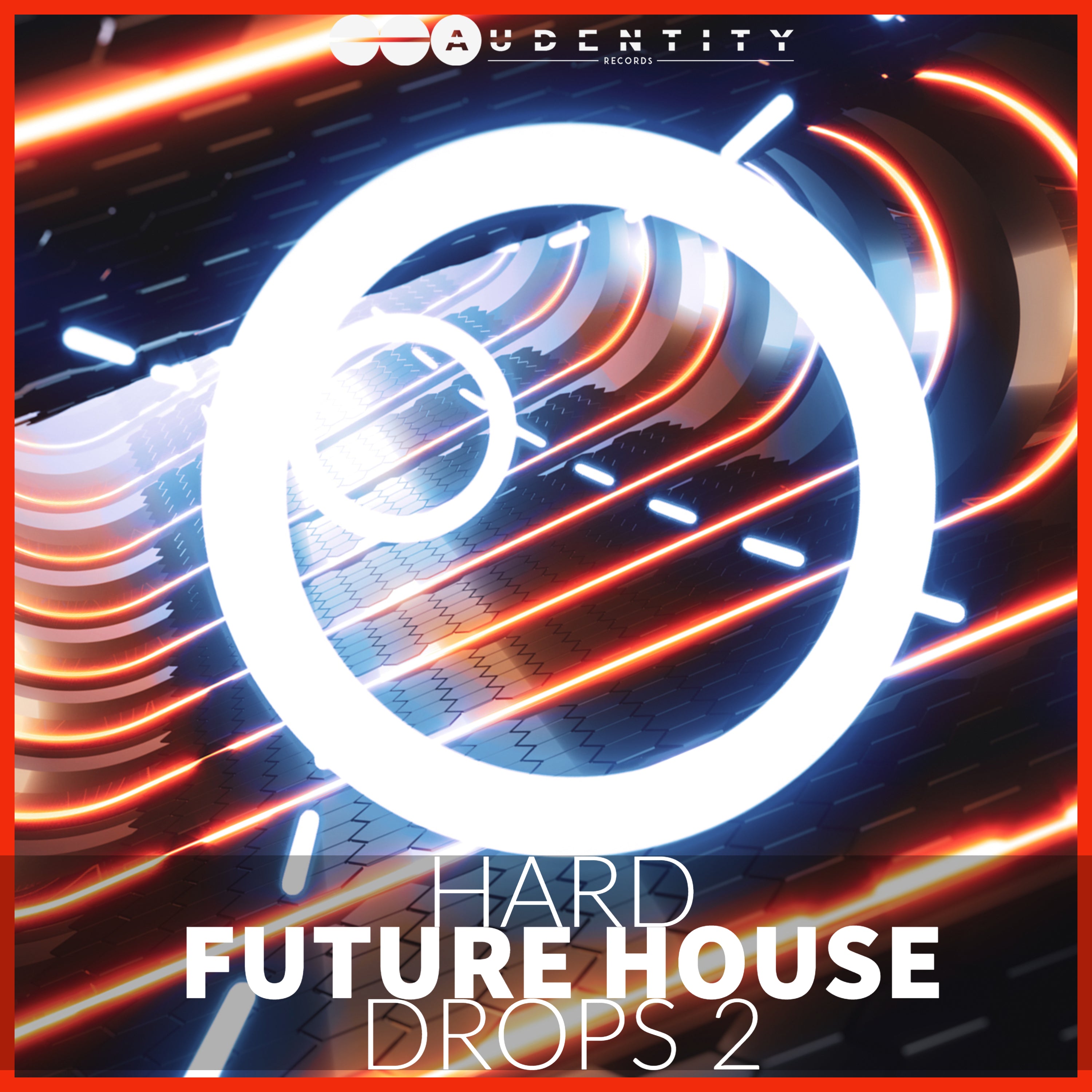 Hard Future House Drops 2 – Audentity Records | Samplestore